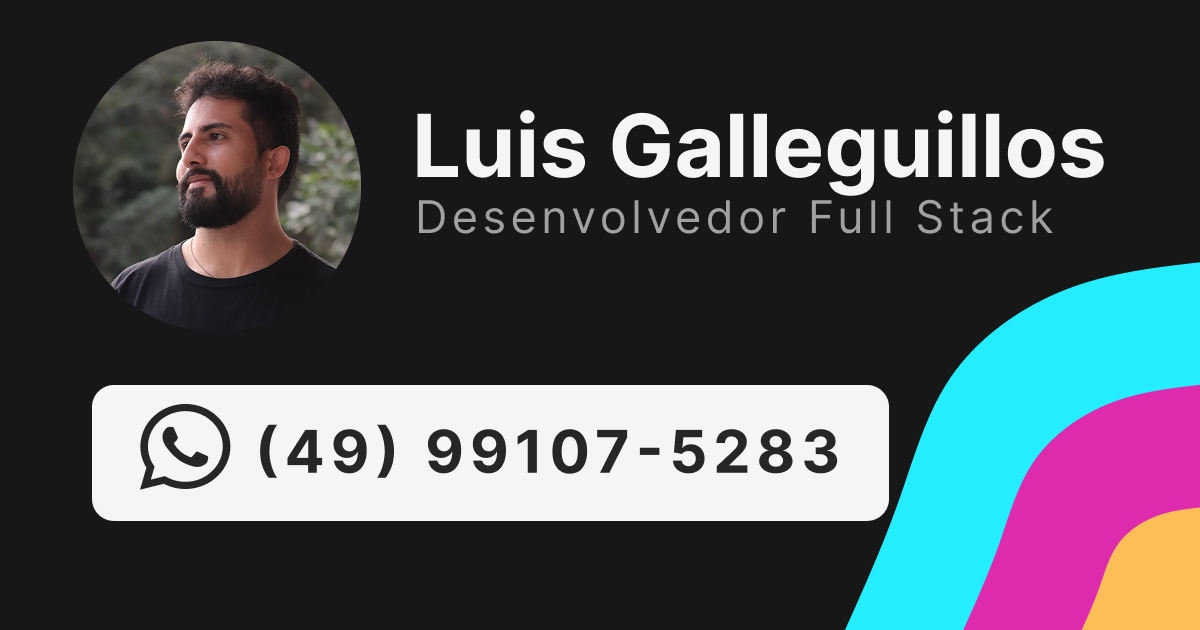 Desenvolvedor | Luís Felipe Galleguillos Campos